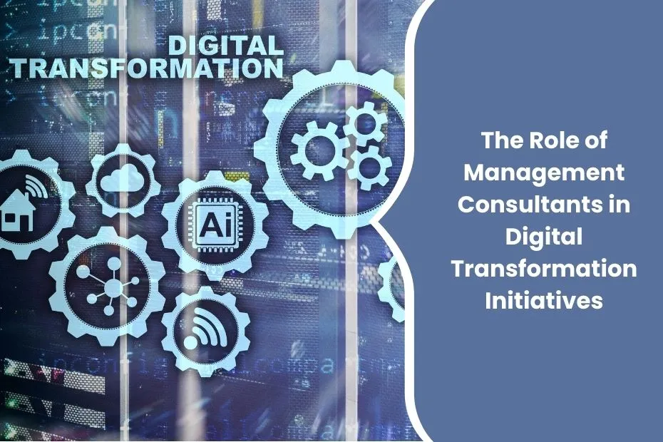 The Role of Consultants in Digital Transformation